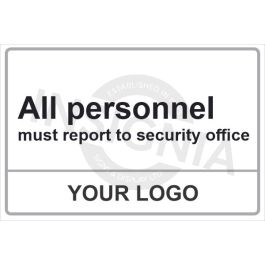 Buy All Personnel Must Report To Security Office Sign | Insignia Signs ...