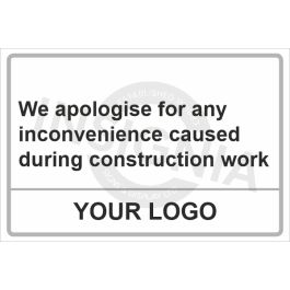 Buy Apologise For Any Inconvenience Sign | Insignia Signs Ireland