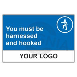 Buy You Must Be Harnessed And Hooked Sign | Insignia Signs Ireland