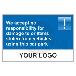 Buy No Responsibility For Vehicles Using Car Park Sign | Insignia Signs ...