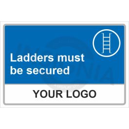 Buy Ladders Must Be Secured Sign | Insignia Signs Ireland