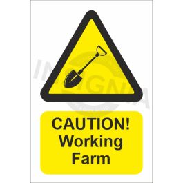 Buy Caution Working Farm | Insignia Signs Ireland