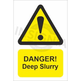 Buy Danger Deep Slurry | Insignia Signs Ireland