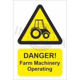 Buy Danger Farm Machinery Operating | Insignia Signs Ireland