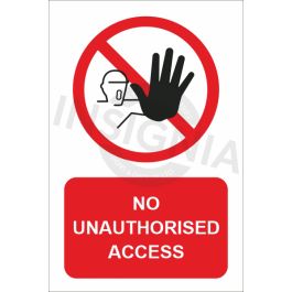 Buy No Unauthorised Access | Insignia Signs Ireland