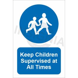 Buy Keep Children supervised at all times | Insignia Signs Ireland