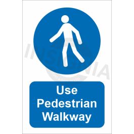 Buy Use Pedestrian Walkway | Insignia Signs Ireland