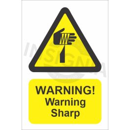 Buy Warning Sharp | Insignia Signs Ireland