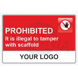 Buy Prohibited Illegal Tamper Scaffold Sign | Insignia Signs Ireland